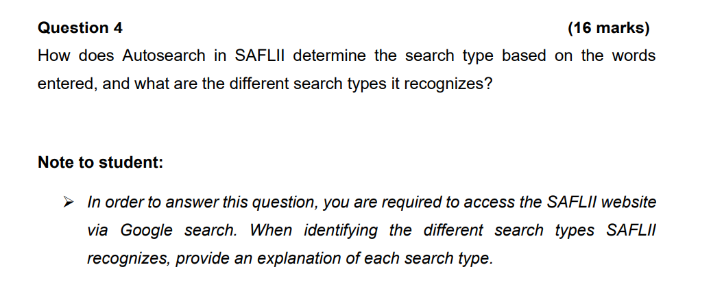 Question 4 (16 marks) How does Autosearch in SAFLII | Chegg.com