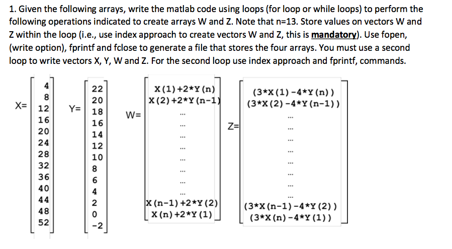 Solved 1. Given the following arrays, write the matlab code | Chegg.com