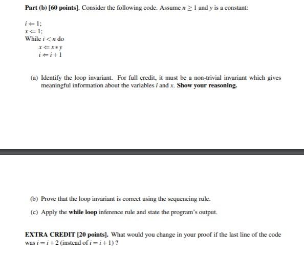 Part (b) [60 points]. Consider the following code. | Chegg.com