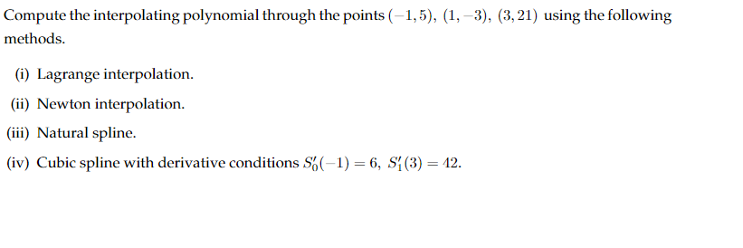 Solved Compute the interpolating polynomial through the | Chegg.com