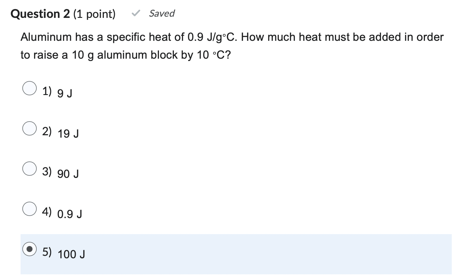 Solved Aluminum has a specific heat of 0.9 J/g∘C. How much | Chegg.com