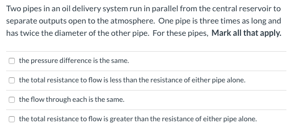 Solved Two pipes in an oil delivery system run in parallel | Chegg.com