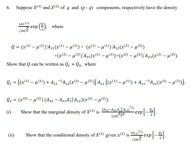 Suppose x(1) ﻿and x(2) of q ﻿and (p-q) ﻿components, | Chegg.com
