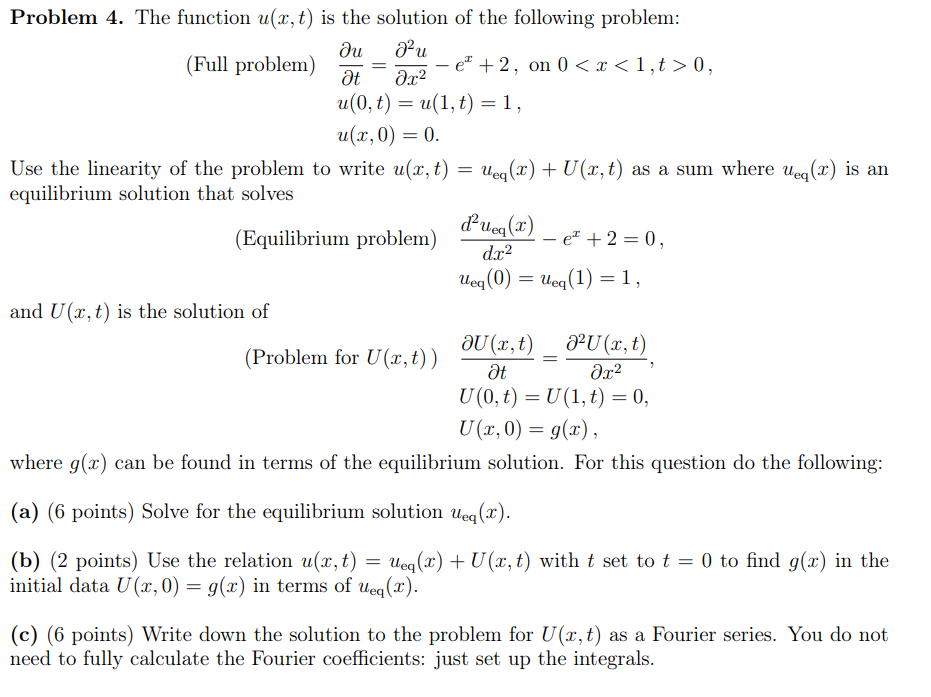 Solved Problem 4. The function u(x, t) is the solution of | Chegg.com