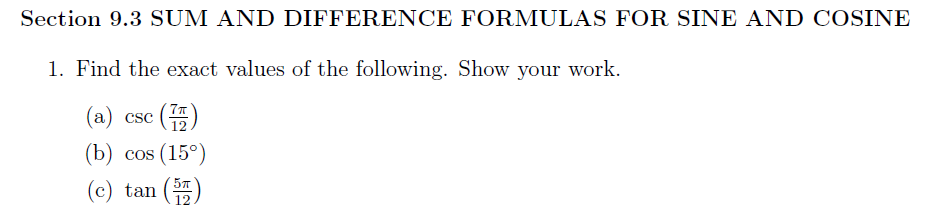 Solved Section 9.3 SUM AND DIFFERENCE FORMULAS FOR SINE AND | Chegg.com