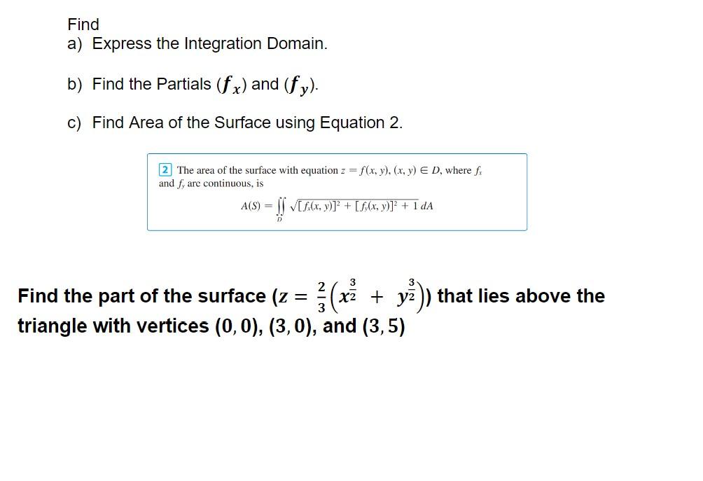 Solved Find a) Express the Integration Domain. b) Find the | Chegg.com