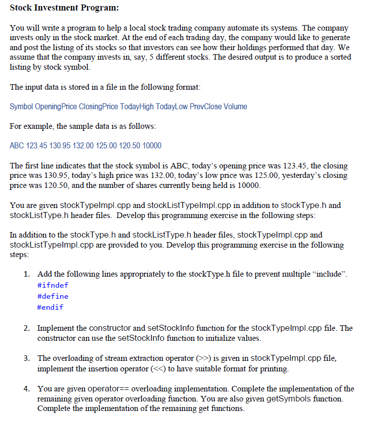 Solved Stock Investment Program: You will write a program to | Chegg.com