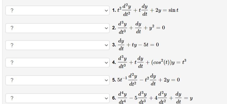 Solved ? ~ 1.72d²y dy +t + 2y = sint dt dt2 dy ? 2. dy + + | Chegg.com