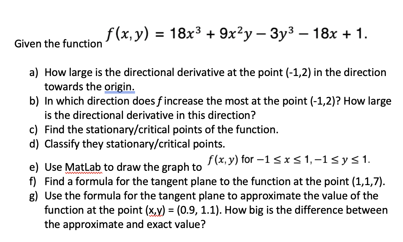 Solved Given the function f(x,y)=18x3+9x2y−3y3−18x+1 a) How | Chegg.com