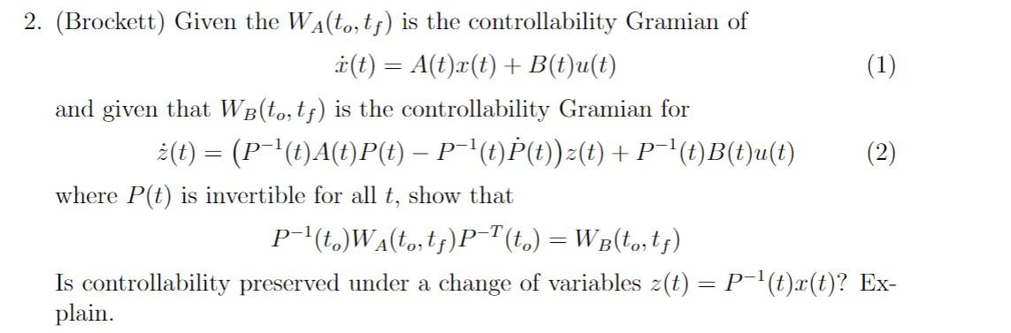 [Solved]: (Brockett) Given the ( W_{A} left(t_{o}, t_{f} r