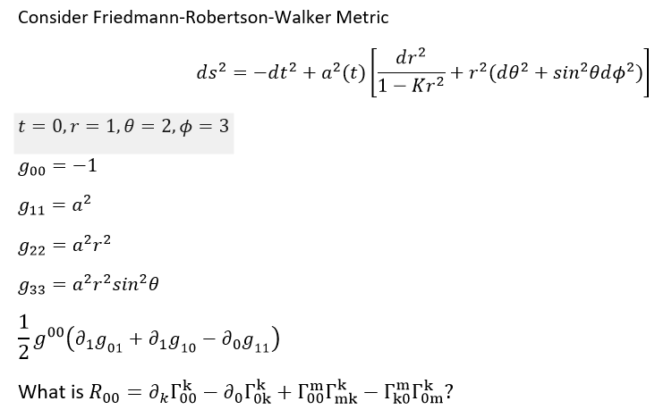 Solved Consider Friedmann-Robertson-Walker Metric | Chegg.com
