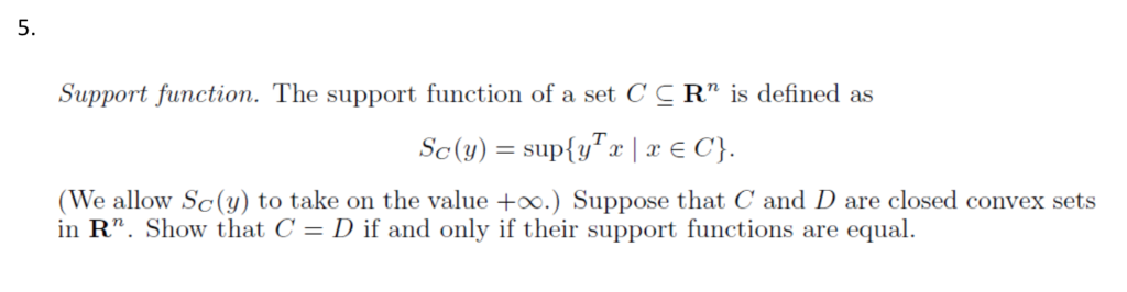 Solved 5. Support function. The support function of a set | Chegg.com