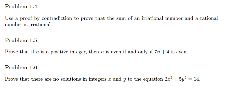 Solved Problem 1.4 Use a proof by contradiction to prove | Chegg.com