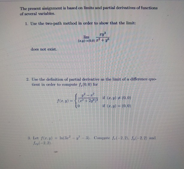 Solved The present assignment is based on limits and partial | Chegg.com