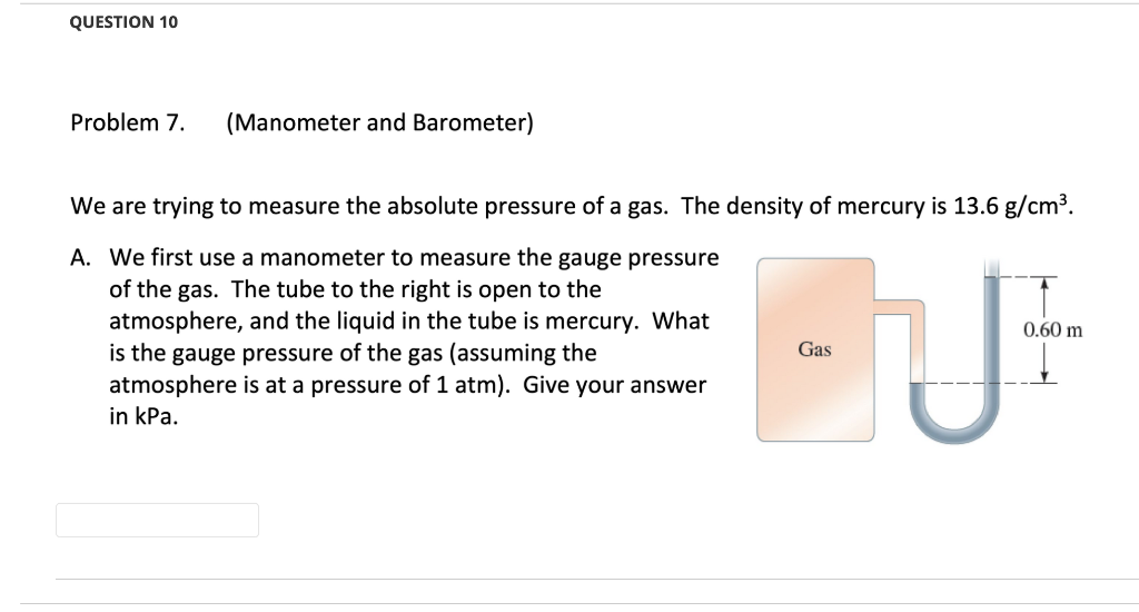 Solved QUESTION 10 Problem 7. (Manometer and Barometer) We | Chegg.com