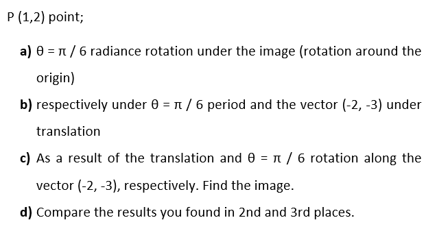 Solved P (1,2) point; a) 0 = 1 / 6 radiance rotation under | Chegg.com