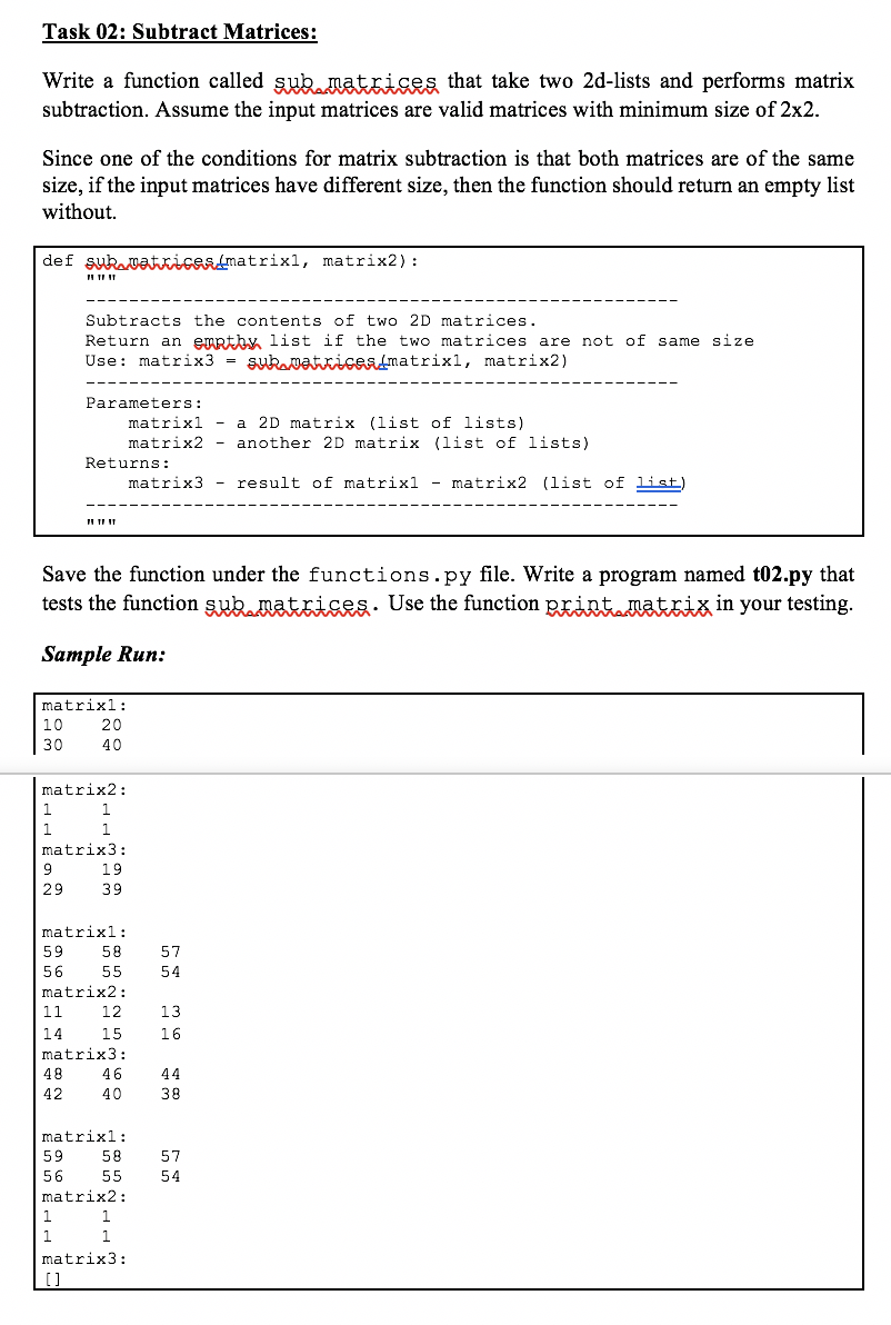 Solved Task 02: Subtract Matrices: Write a function called | Chegg.com