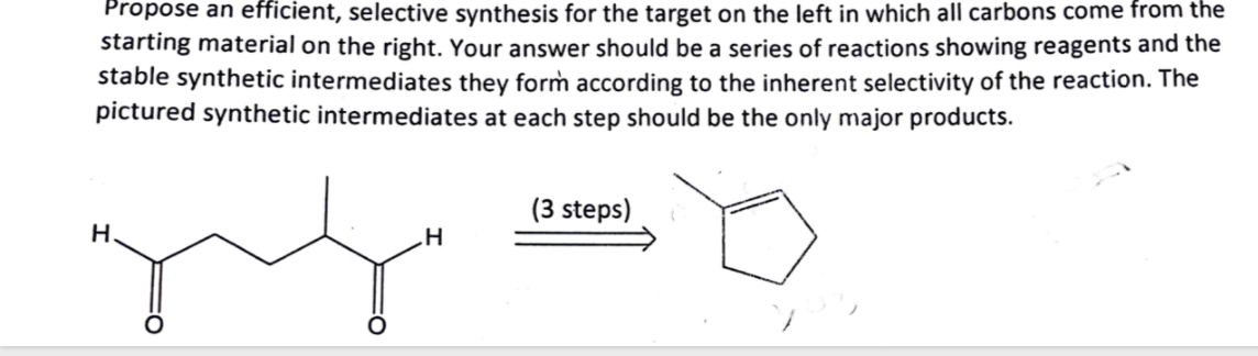 Solved Propose an efficient, selective synthesis for the | Chegg.com