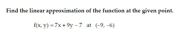 Solved Find the linear approximation of the function at the | Chegg.com