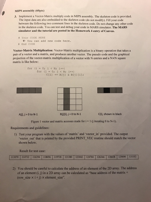 Solved Mips Assembly 60pts 3 Implement A Vector Matrix Chegg