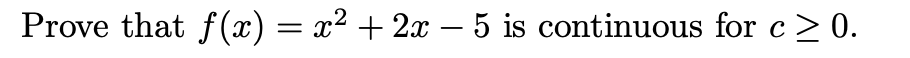 Solved Using a delta-epsilon proof, solve the following | Chegg.com