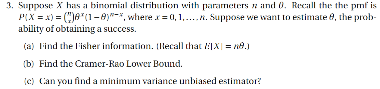 Solved 3. Suppose X has a binomial distribution with | Chegg.com