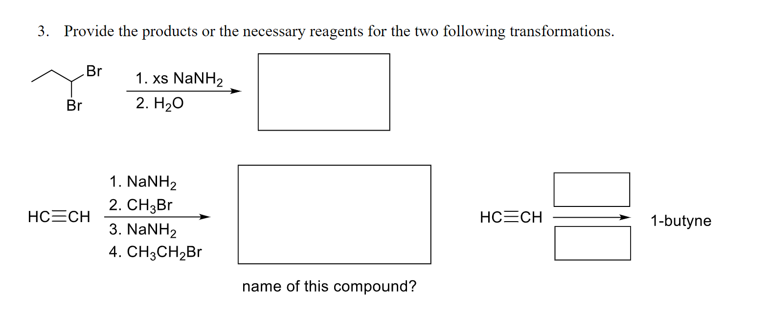 Solved 3. Provide the products or the necessary reagents for | Chegg.com