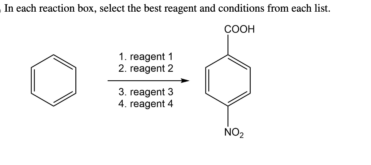 Solved In each reaction box, select the best reagent and | Chegg.com