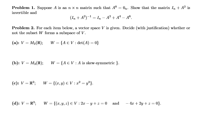 Solved Problem 1 Suppose A Is An N X N Matrix Such That A8 