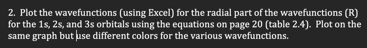 Solved Table 2 4 Hydrogen Atom Wave Functions Radial