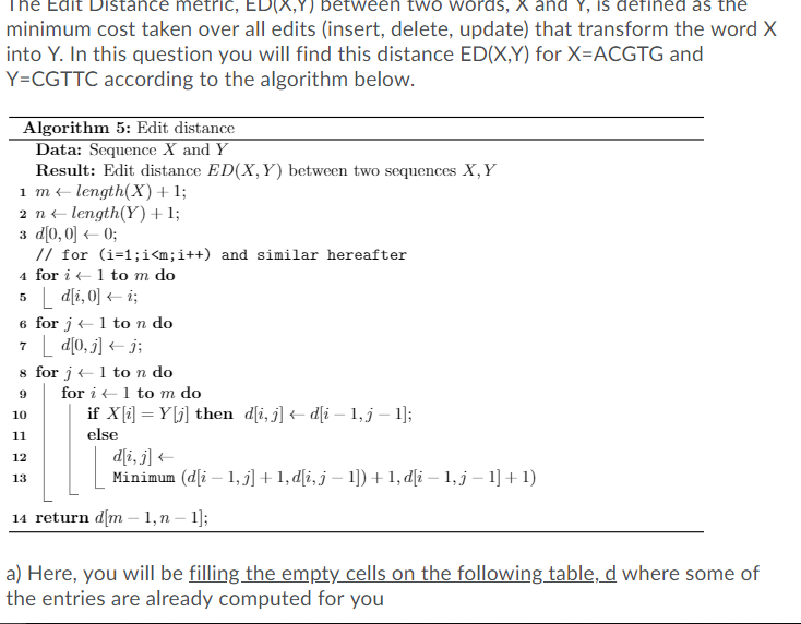 Solved The Edit Distance metric, ED(X,Y) between two words, | Chegg.com