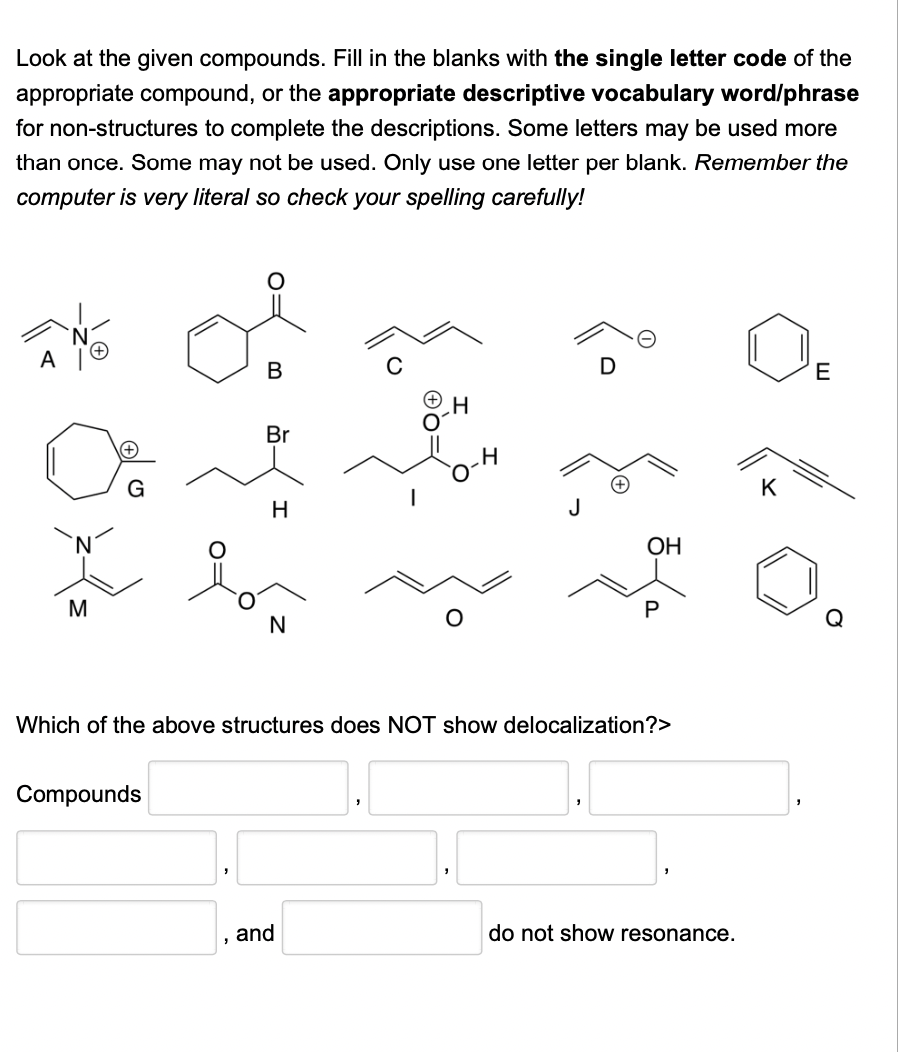 Solved Look at the given compounds. Fill in the blanks with | Chegg.com