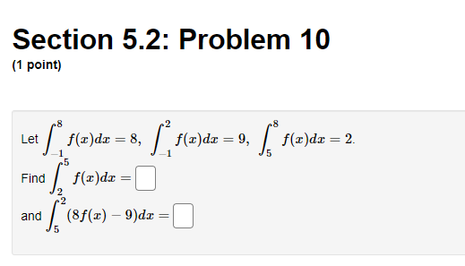 Solved Section 5.2: Problem 10 (1 point) Let f(x)= 5 LEL | Chegg.com