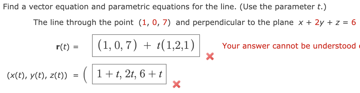 Solved Find a vector equation and parametric equations for | Chegg.com