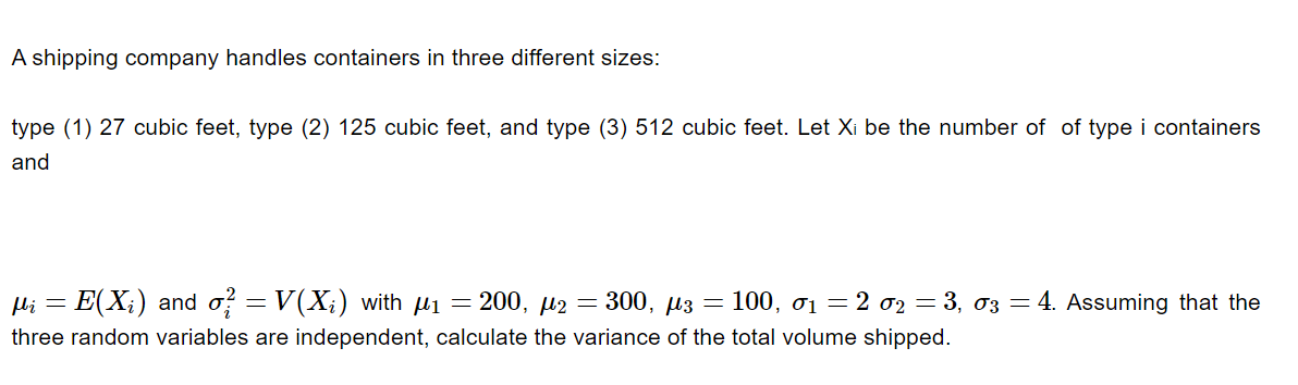 Solved A shipping company handles containers in three | Chegg.com