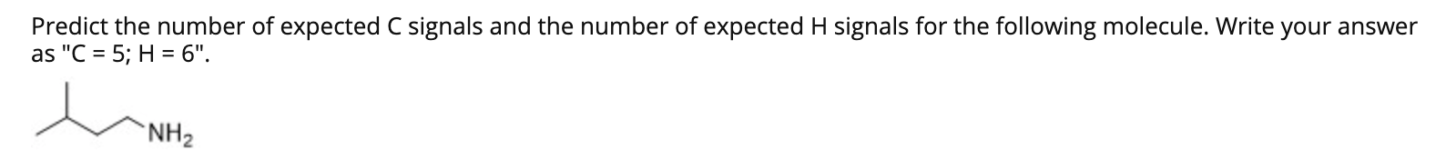 Solved Predict the number of expected C signals and the | Chegg.com