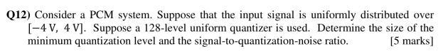 Solved Q12) Consider a PCM system. Suppose that the input | Chegg.com