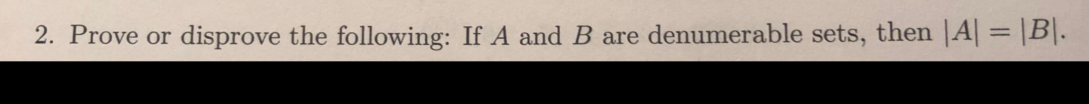 Solved 2 Prove Or Disprove The Following If A And B Are
