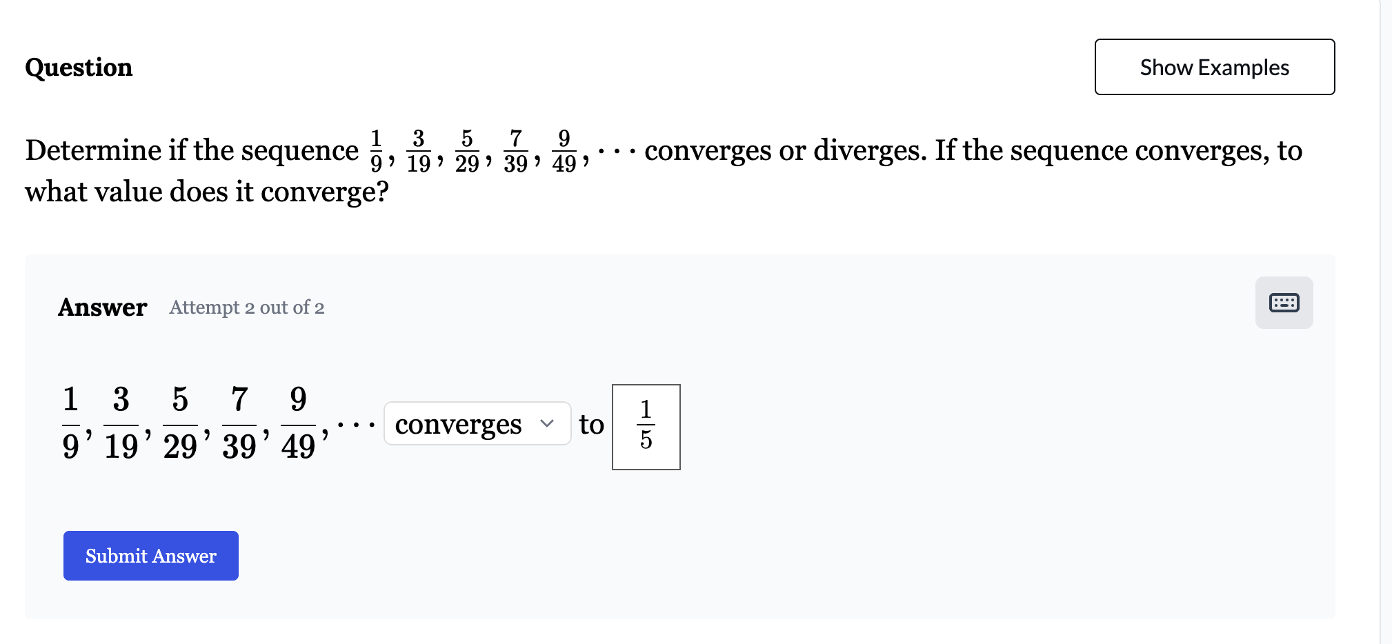 Solved QuestionDetermine if the sequence | Chegg.com