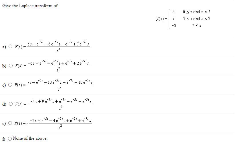 Solved Give the Laplace transform of -4X-3 2 0 | Chegg.com