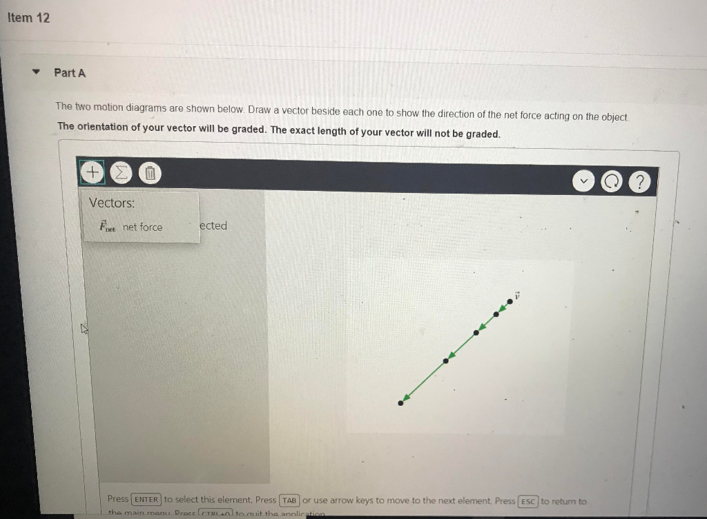 Solved Item 12 Part A The two motion diagrams are shown | Chegg.com