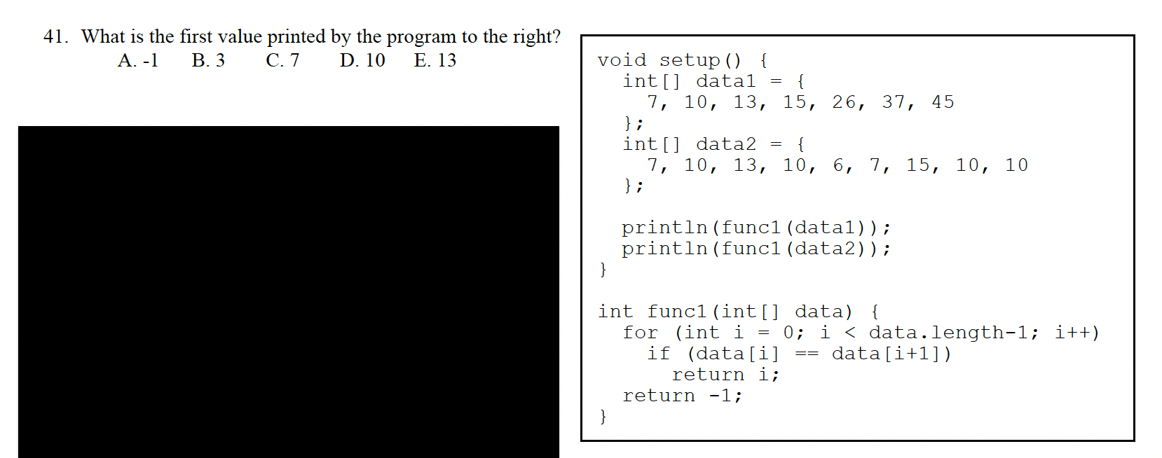 41. What is the first value printed by the program to | Chegg.com