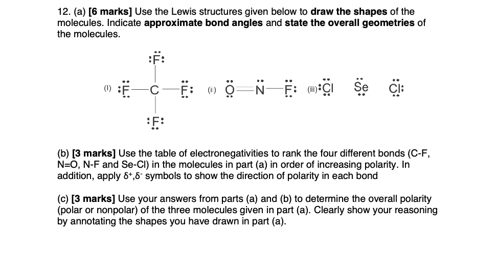 Solved 12. (a) [6 marks] Use the Lewis structures given | Chegg.com
