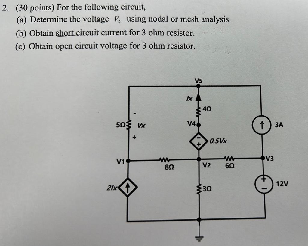 Solved 2. (30 points) For the following circuit, (a) | Chegg.com