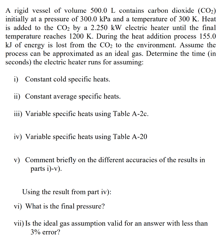 A rigid vessel of volume 500.0 L contains carbon | Chegg.com