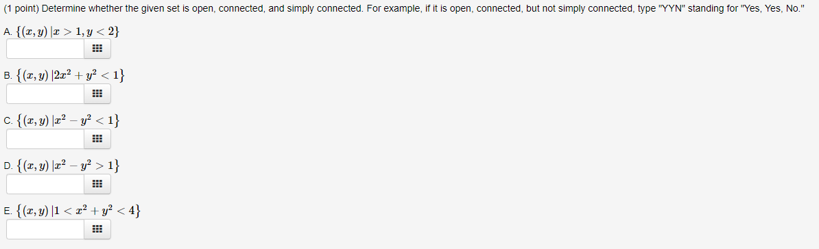 Solved (1 point) Determine whether the given set is open, | Chegg.com