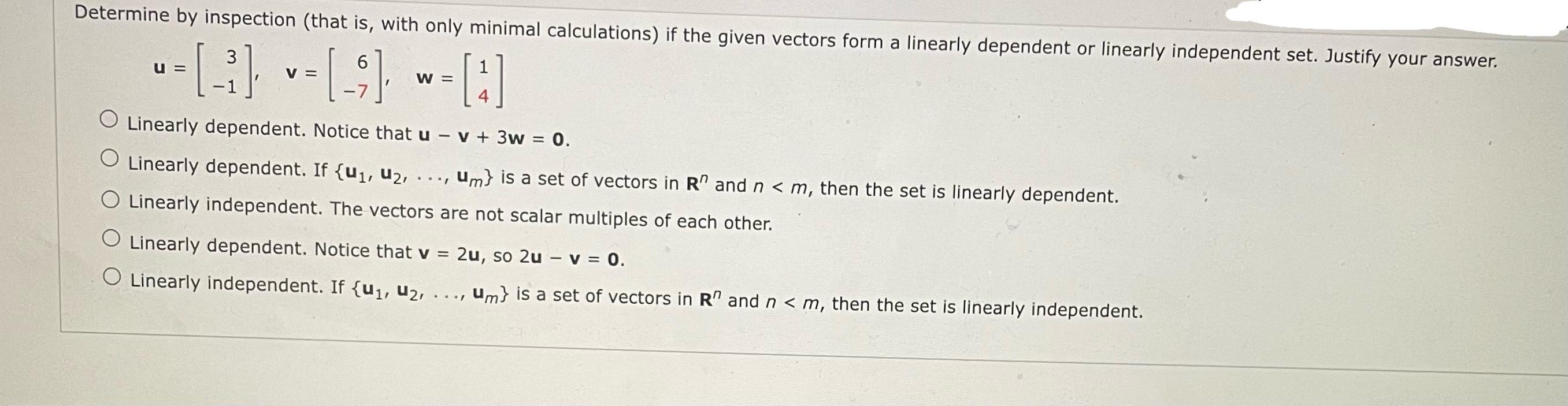 Solved Determine if one of the given vectors is in the span | Chegg.com