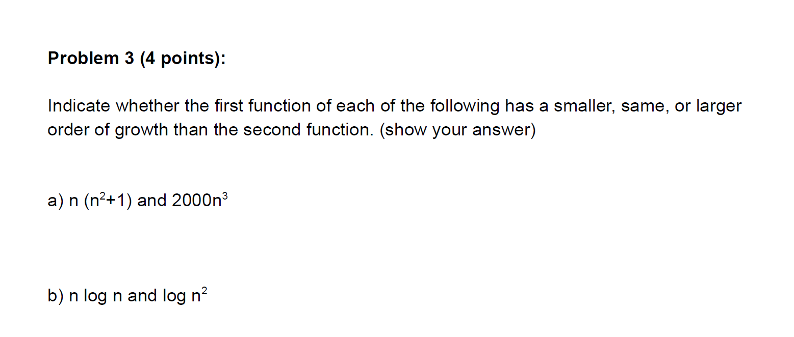 Solved Problem 3 (4 points): Indicate whether the first | Chegg.com