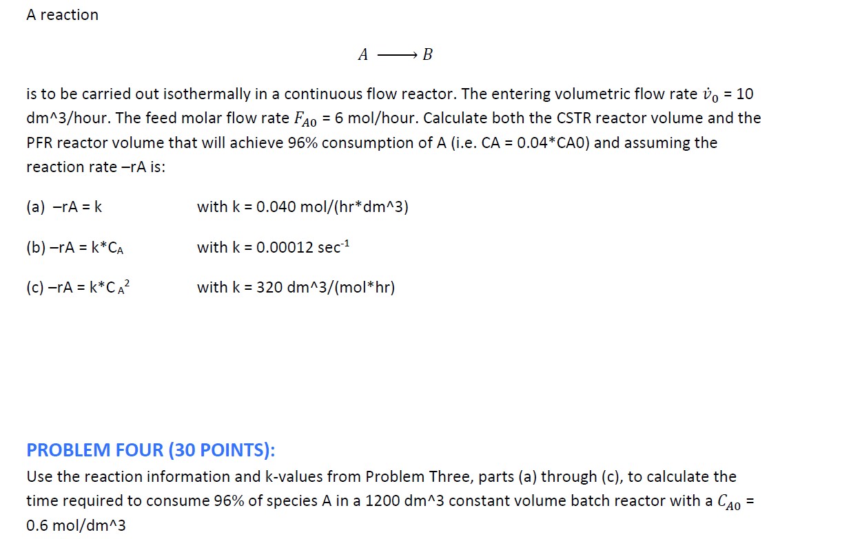Solved A reaction A B is to be carried out isothermally in a | Chegg.com