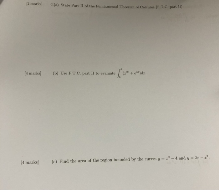 Solved 12 marks) 6.(a) State Part II of the Fundamental | Chegg.com